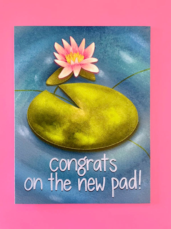 Congrats on the New Pad Card – Unruly Wit